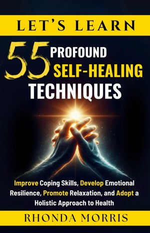 Smashwords – Let's Learn 55 Profound Self-Healing Techniques