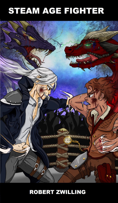 Smashwords – Steam Age Fighter – a book by Robert Zwilling