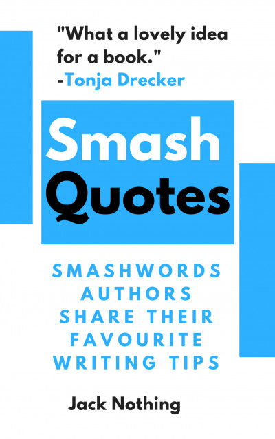 Smashwords – Smash Quotes: Smashwords Authors Share Their Favourite ...