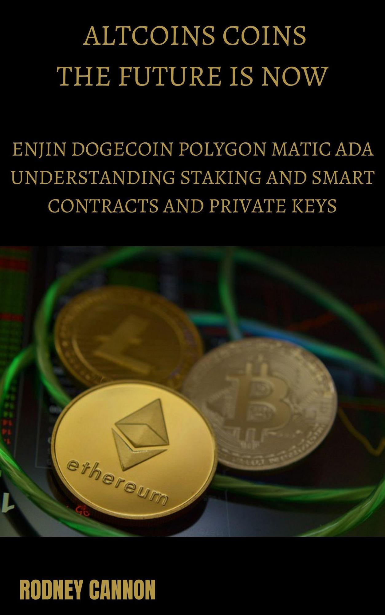 Smashwords – Altcoins Coins The Future is Now Enjin Dogecoin Polygon ...