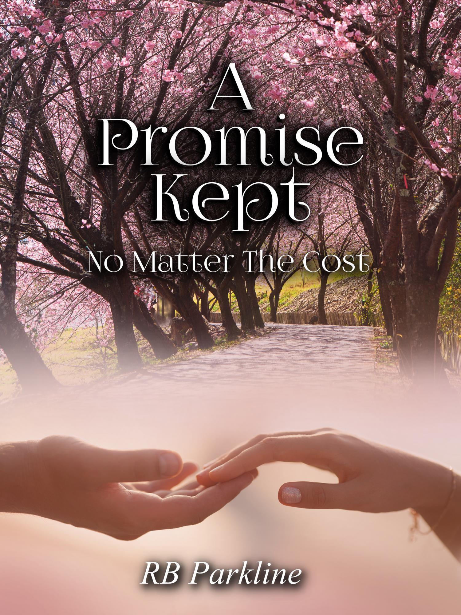 Smashwords – A Promise Kept – a book by RB Parkline