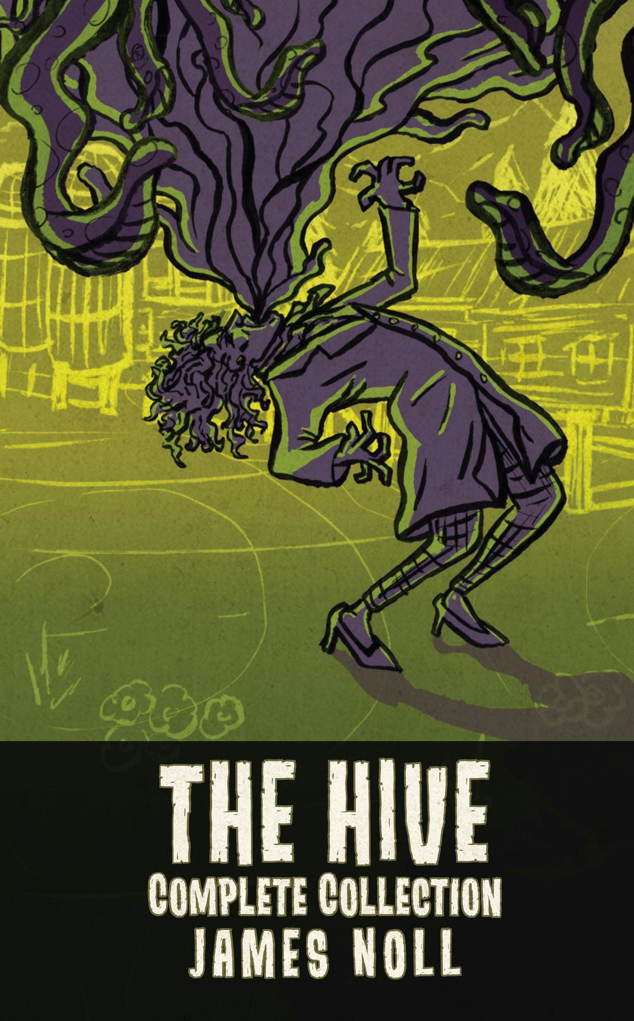 Smashwords – The Hive: The Complete Stories – a book by James Noll