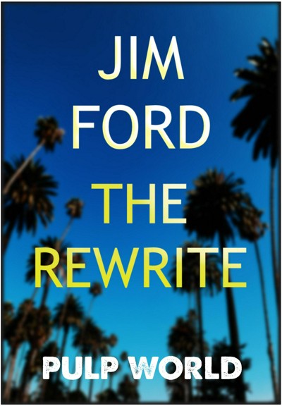 Smashwords – The Rewrite – a book by Jim Ford