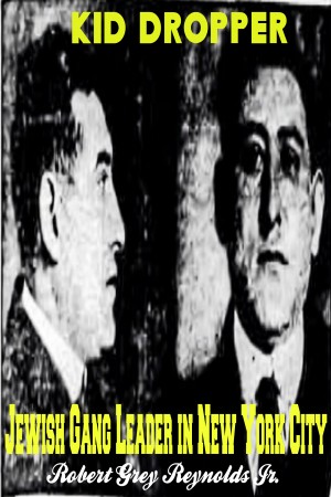 Smashwords – Kid Dropper Jewish Gang Leader In New York City – a book ...