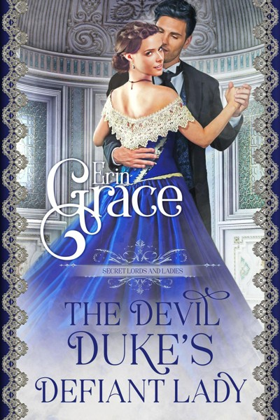 Smashwords – The Devil Duke's Defiant Lady – a book by Erin Grace