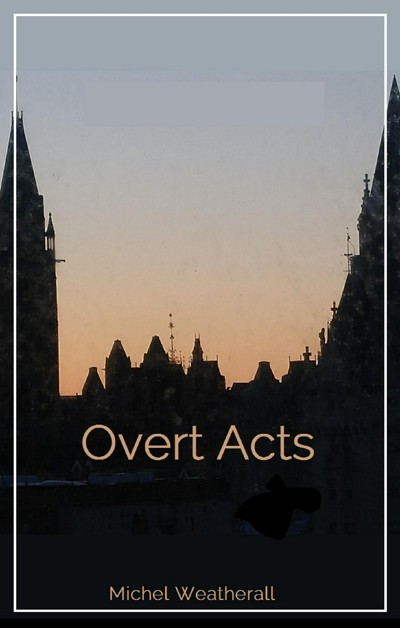 Smashwords – Overt Acts – a book by Michel Weatherall