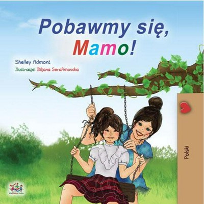 Smashwords – Pobawmy się, mamo! – a book by Shelley Admont & KidKiddos ...