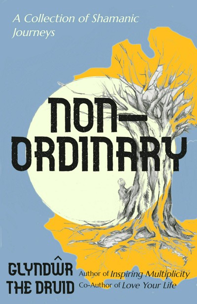Smashwords – Non-Ordinary – a book by Glyndŵr the Druid