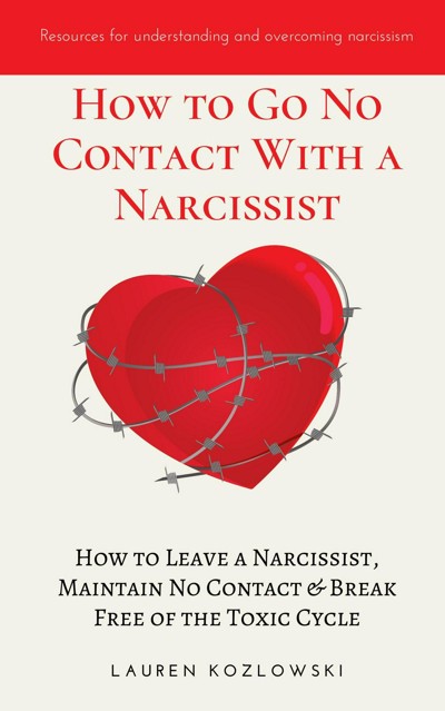 Smashwords – How to go No Contact With a Narcissist – a book by Lauren Kozlowski