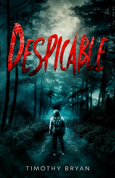 Smashwords – Despicable – a book by Timothy Bryan