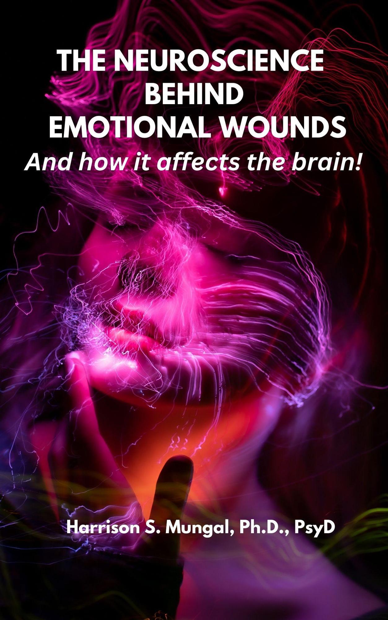 Smashwords – The Neuroscience Behind Emotional Wounds and How It ...