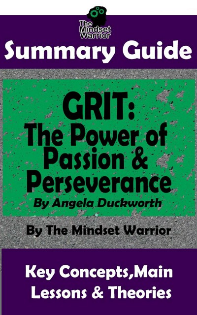 Smashwords – Summary Guide: Grit: The Power of Passion and Perseverance ...