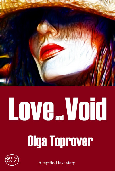 Smashwords – Love and Void – a book by Olga Toprover