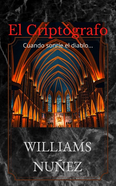 Smashwords – El Criptógrafo – a book by Williams Nuñez