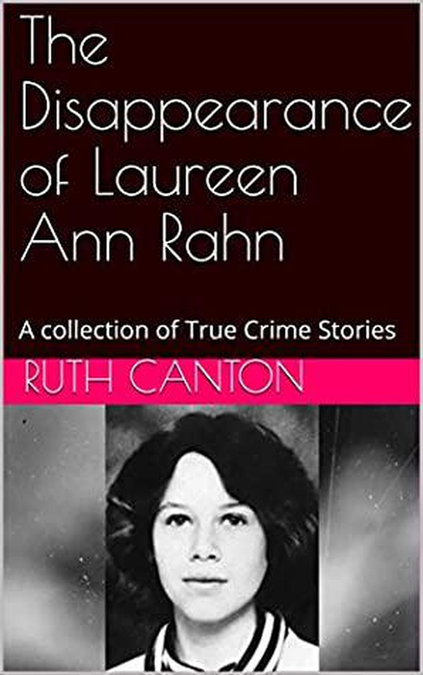 Smashwords – The Disappearance of Laureen Ann Rahn – a book by Ruth Canton