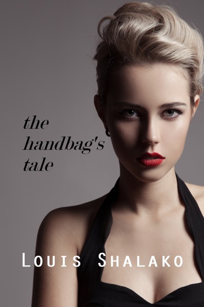 Smashwords – The Handbag's Tale – a book by Louis Shalako