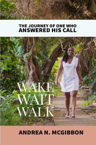 Smashwords – Wake, Wait, Walk: They Journey Of One who Answered His Call – a book by Andrea N ...
