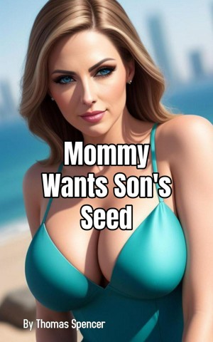 Smashwords – Mommy Wants Son's Seed