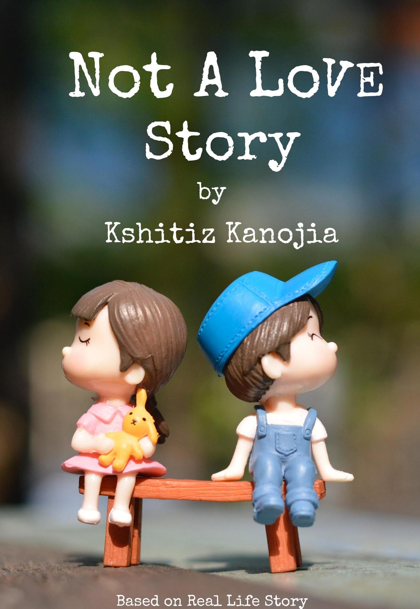Smashwords – Not A Love Story – a book by Kshitiz Kanojia