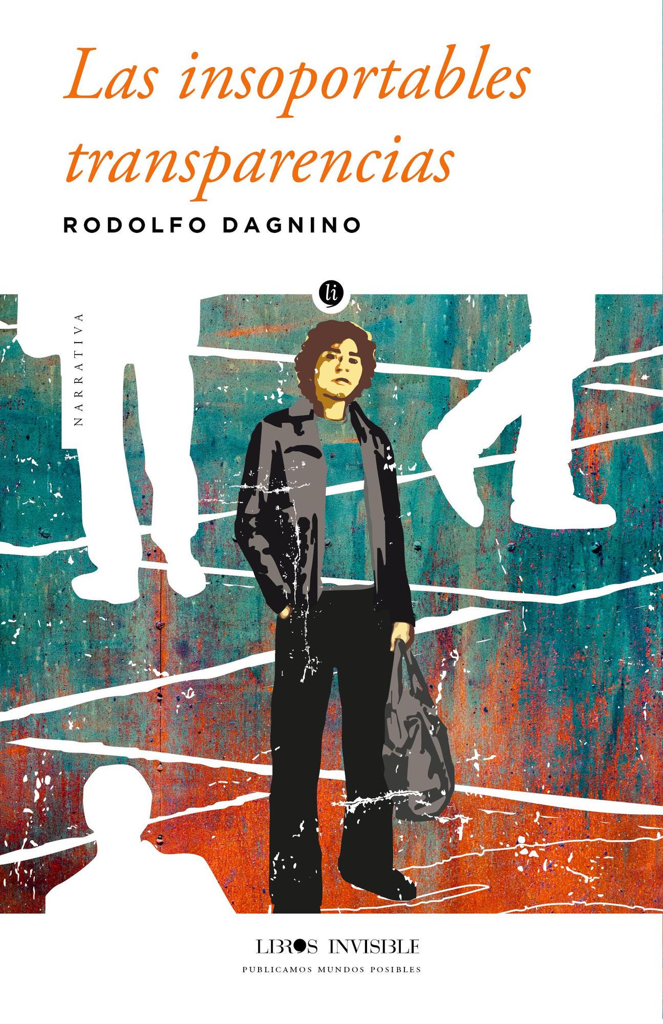 Smashwords – Las insoportables transparencias – a book by RODOLFO DAGNINO