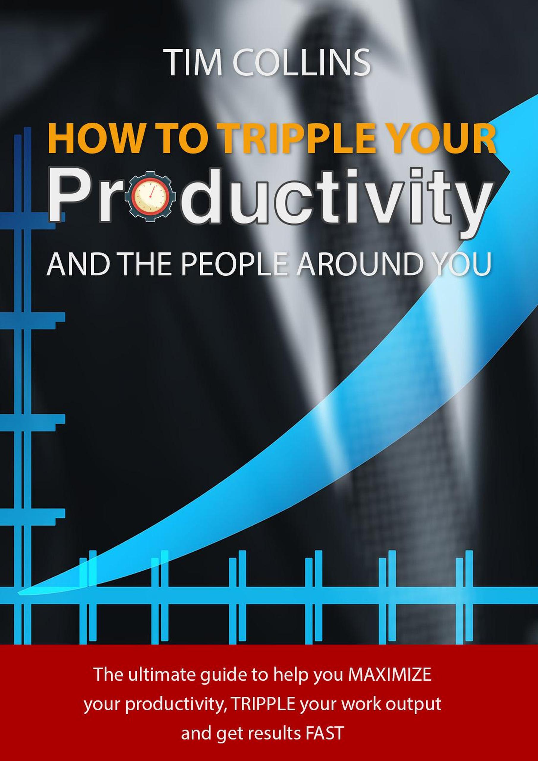 Smashwords – How To Tripple Your Productivity And The People Around You ...