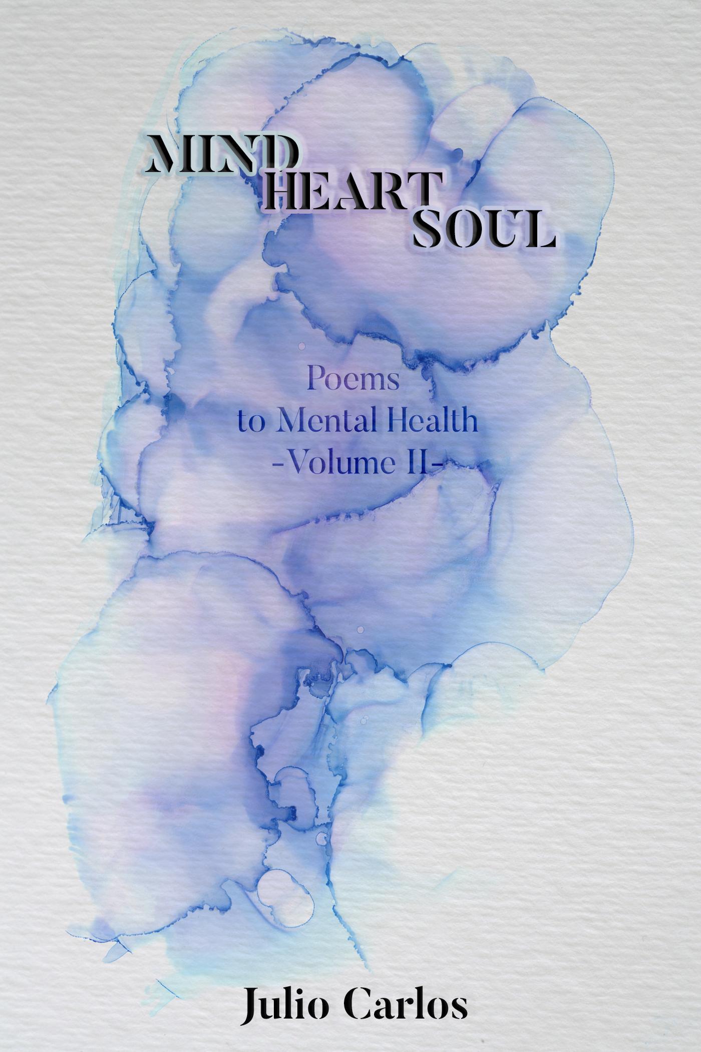 Smashwords – Mind Heart Soul Vol. II – a book by Julio Carlos