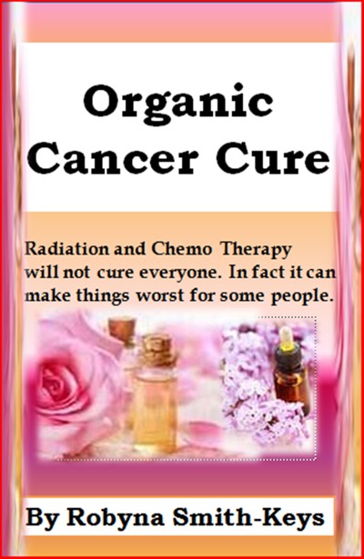 Smashwords – Organic Cancer Cure – a book by Robyna Smith-Keys