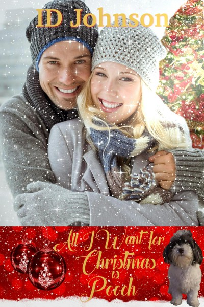 Smashwords – All I Want for Christmas is Pooch – a book by ID Johnson