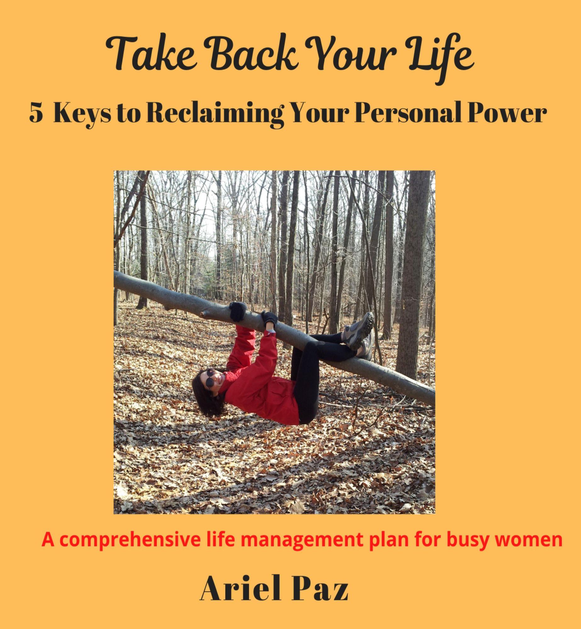 Smashwords – Take Back Your Life: 5 Keys to Reclaiming Your Personal ...