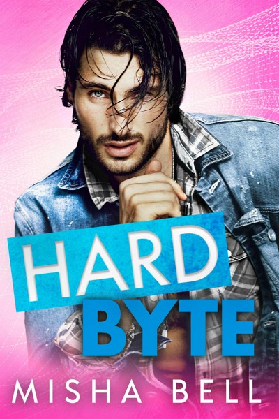 Smashwords – Hard Byte – a book by Misha Bell