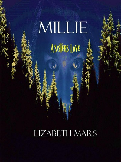 Smashwords Millie A Sisters Love Book 3 A Book By Lizabeth Mars