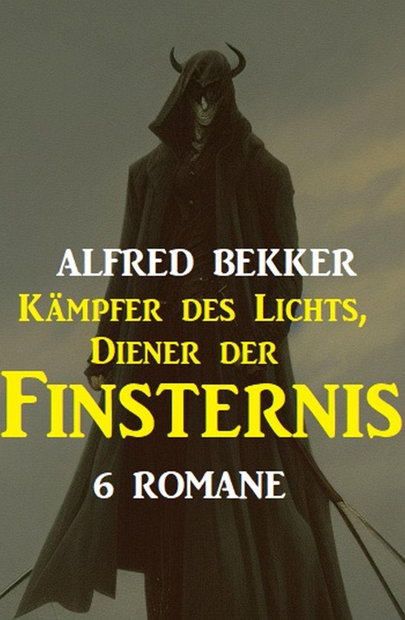 Smashwords – Kämpfer des Lichts, Diener der Finsternis: 6 Romane – a ...
