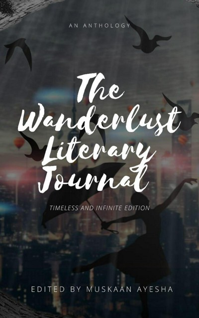 Smashwords – The Wanderlust Literary Journal: Timeless and Infinite Edition – a book by ...