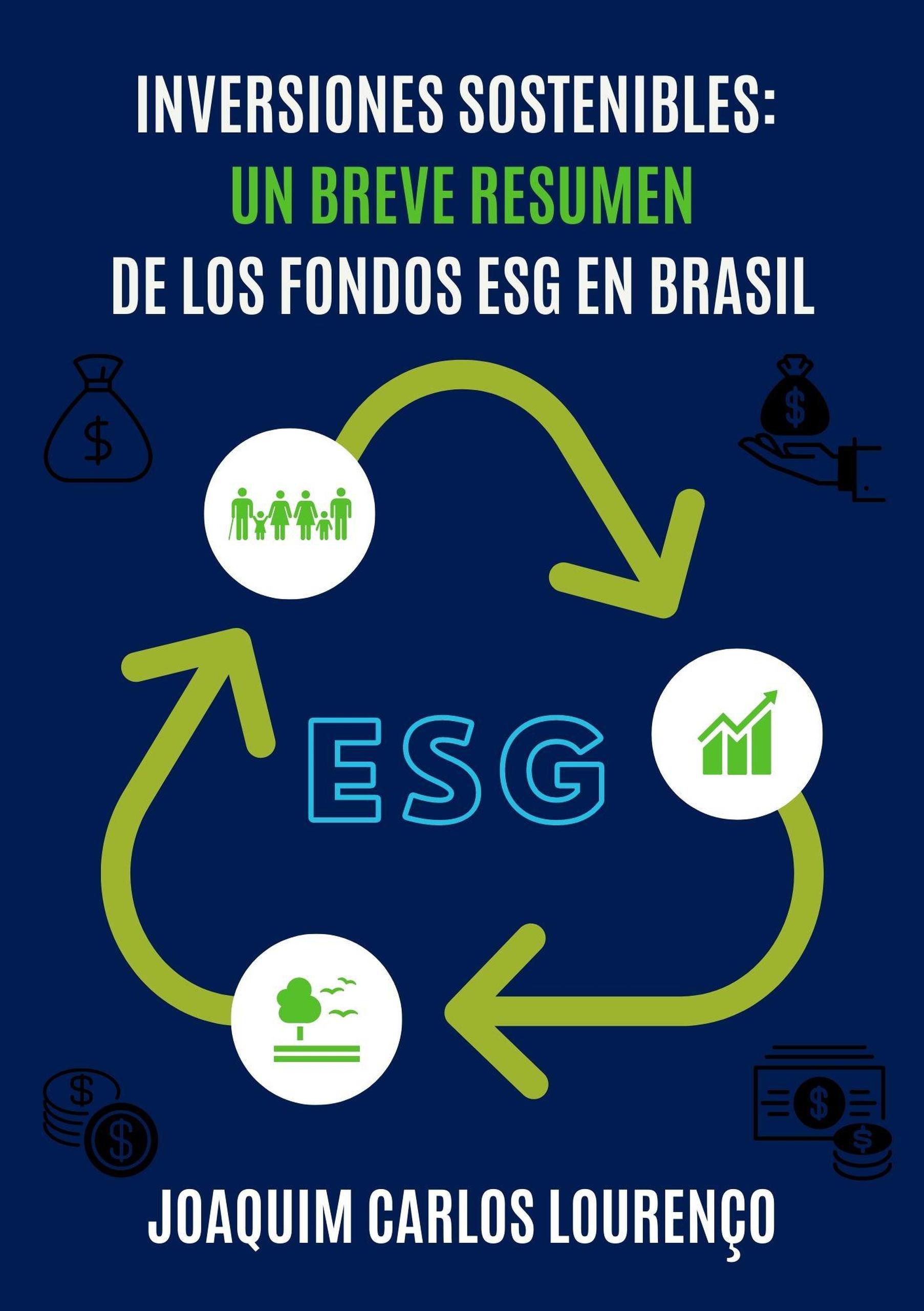 Smashwords – Inversiones sostenibles: un breve resumen de los fondos ESG en Brasil – a book by ...