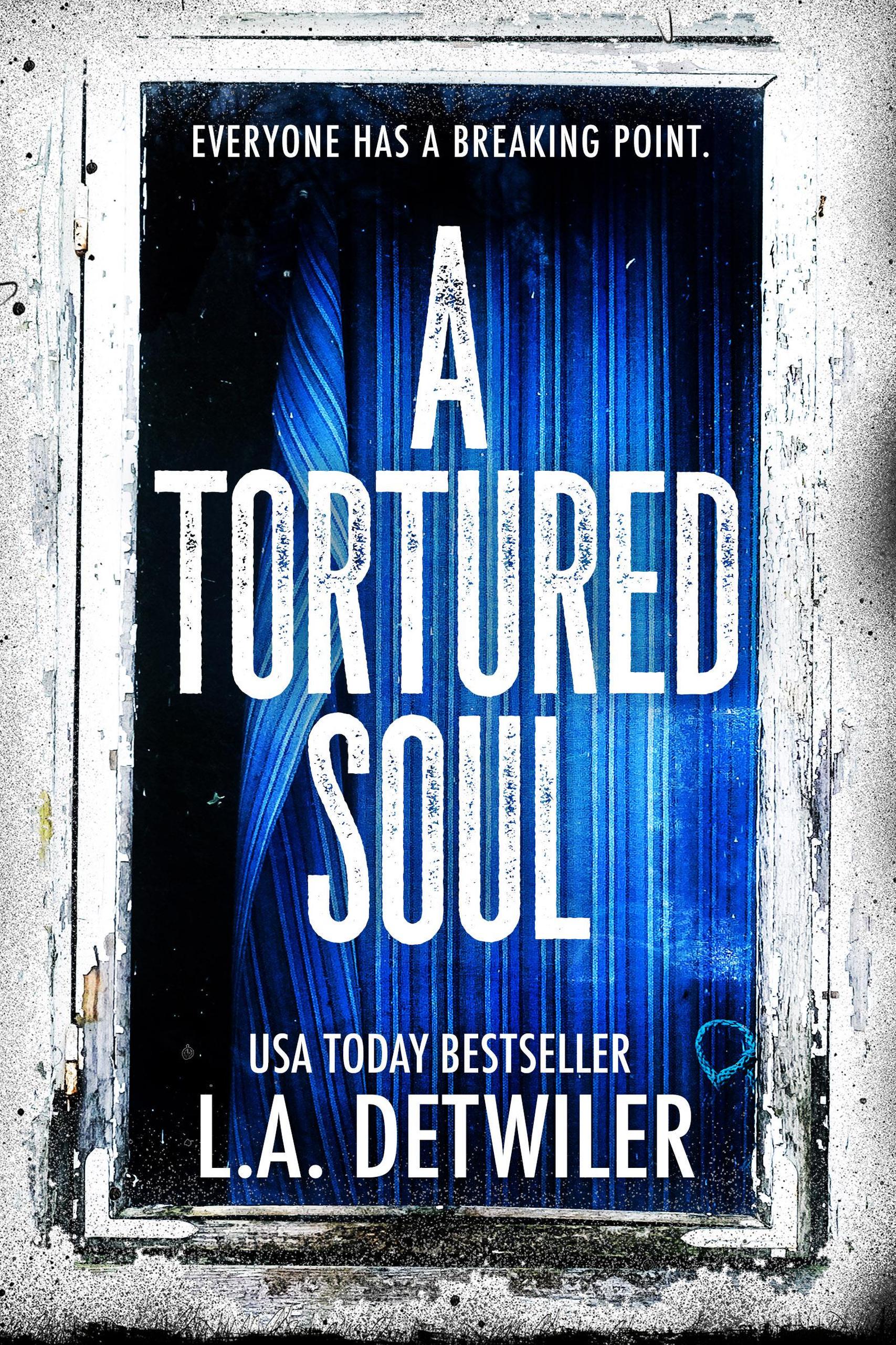 Smashwords – A Tortured Soul – a book by L.A. Detwiler