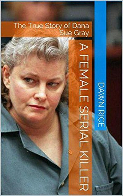 Smashwords – A Female Serial Killer – a book by Dawn Rice