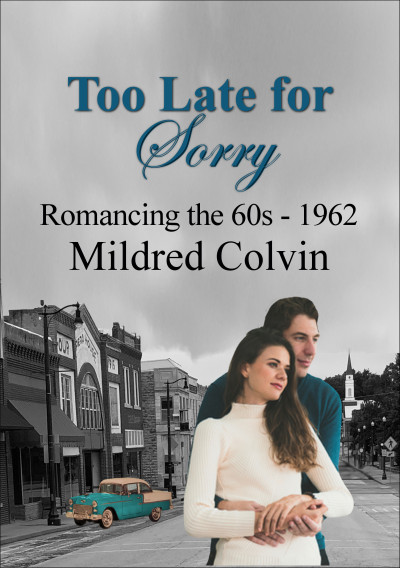 Smashwords – Too Late for Sorry – a book by Mildred Colvin