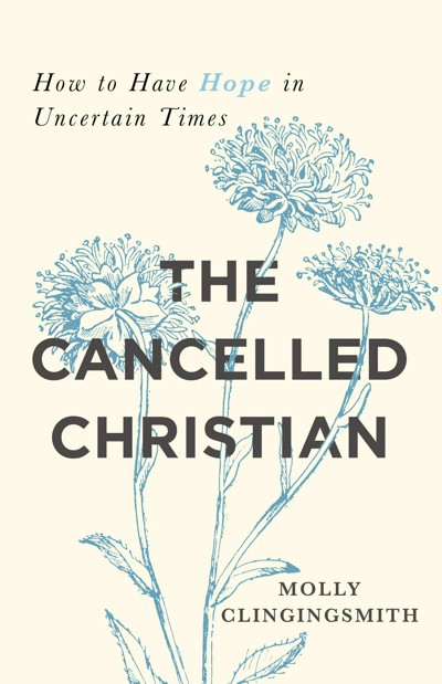Smashwords – The Cancelled Christian: How to Have Hope in Uncertain ...