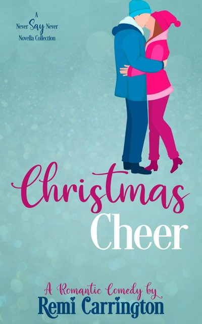 Smashwords – Christmas Cheer – a book by Remi Carrington