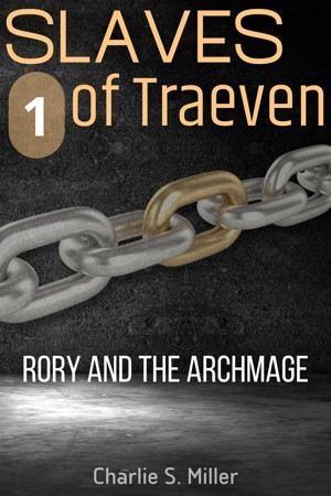Smashwords – Slaves of Traeven 1: Rory and the Archmage