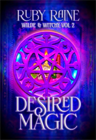 Smashwords – Desired Magic – a book by Ruby Raine