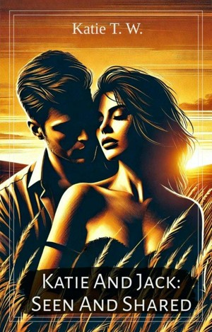 Smashwords – Katie And Jack: Seen And Shared