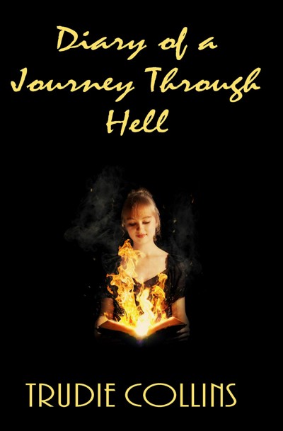 Smashwords – Diary of a journey through Hell – a book by Trudie Collins