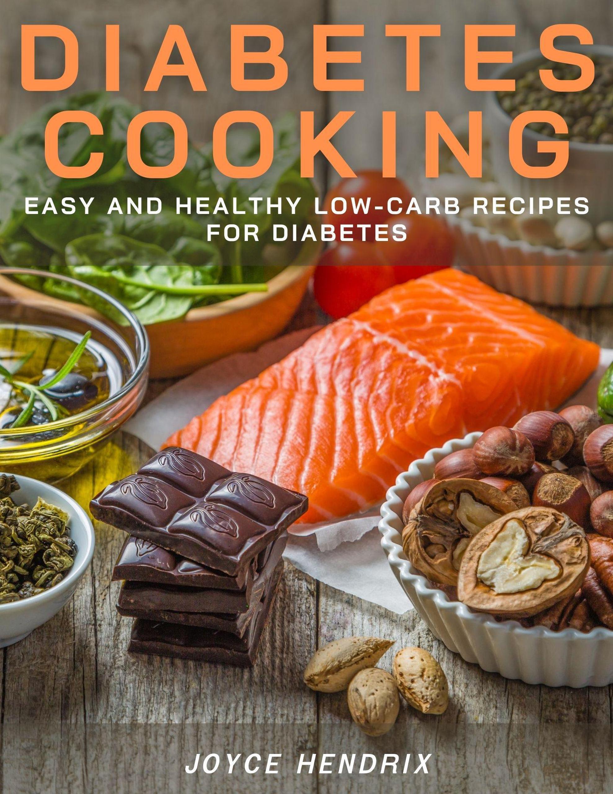 Smashwords – Diabetes Cooking : Easy and Healthy Low-carb Recipes for ...
