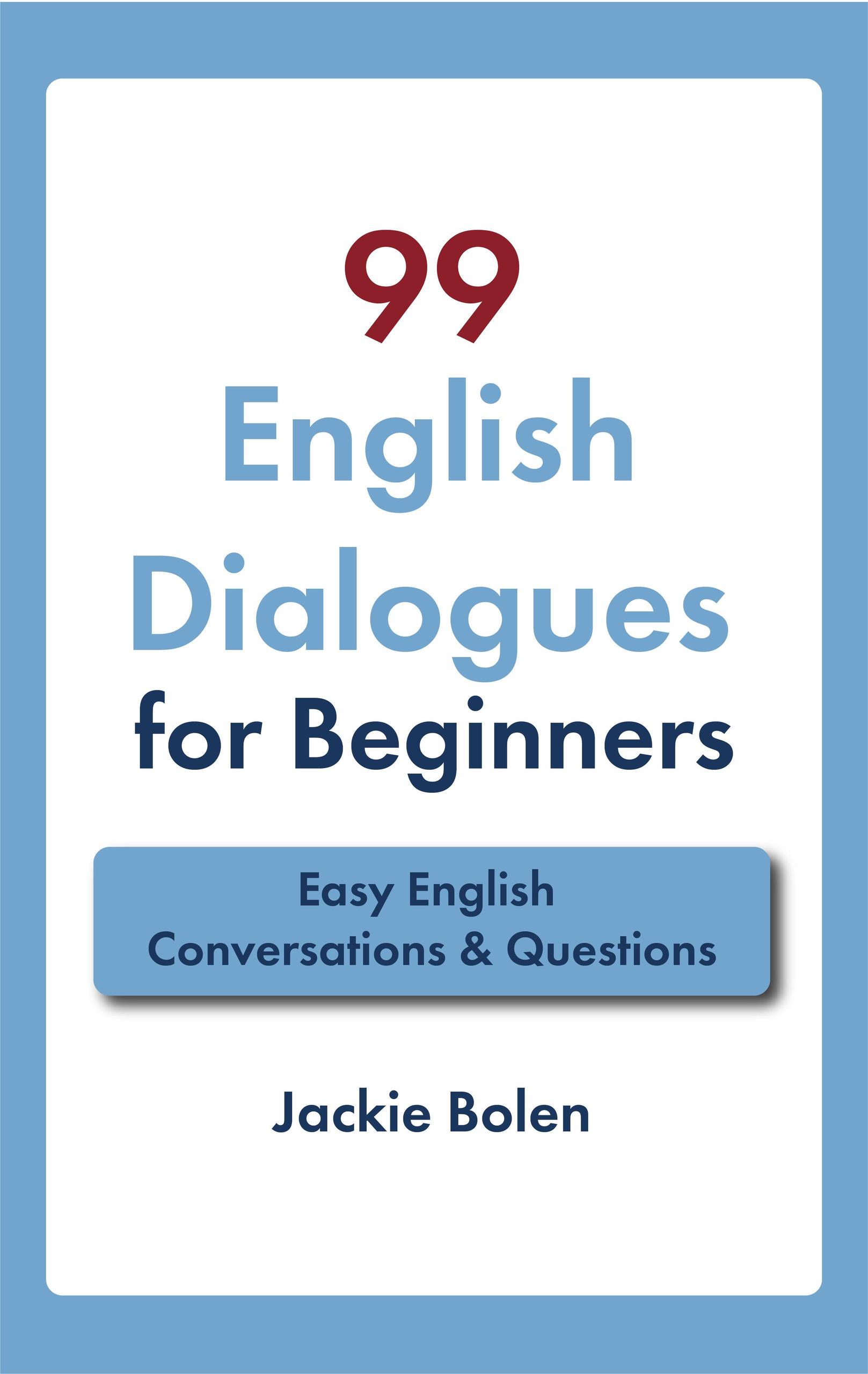 Smashwords – 99 English Dialogues for Beginners: Easy English ...