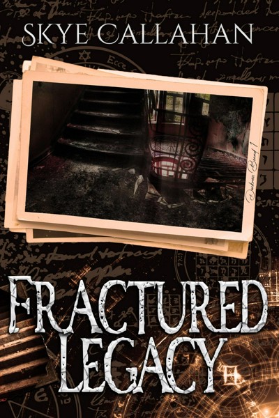 Smashwords – Fractured Legacy – a book by Skye Callahan