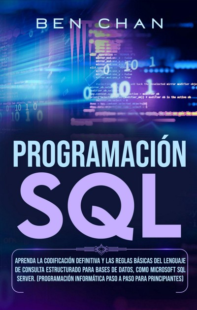 Smashwords – SQL Programming – a book by Ben Chan