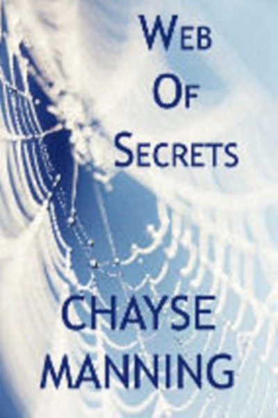 Smashwords – Web Of Secrets – a book by Chayse Manning