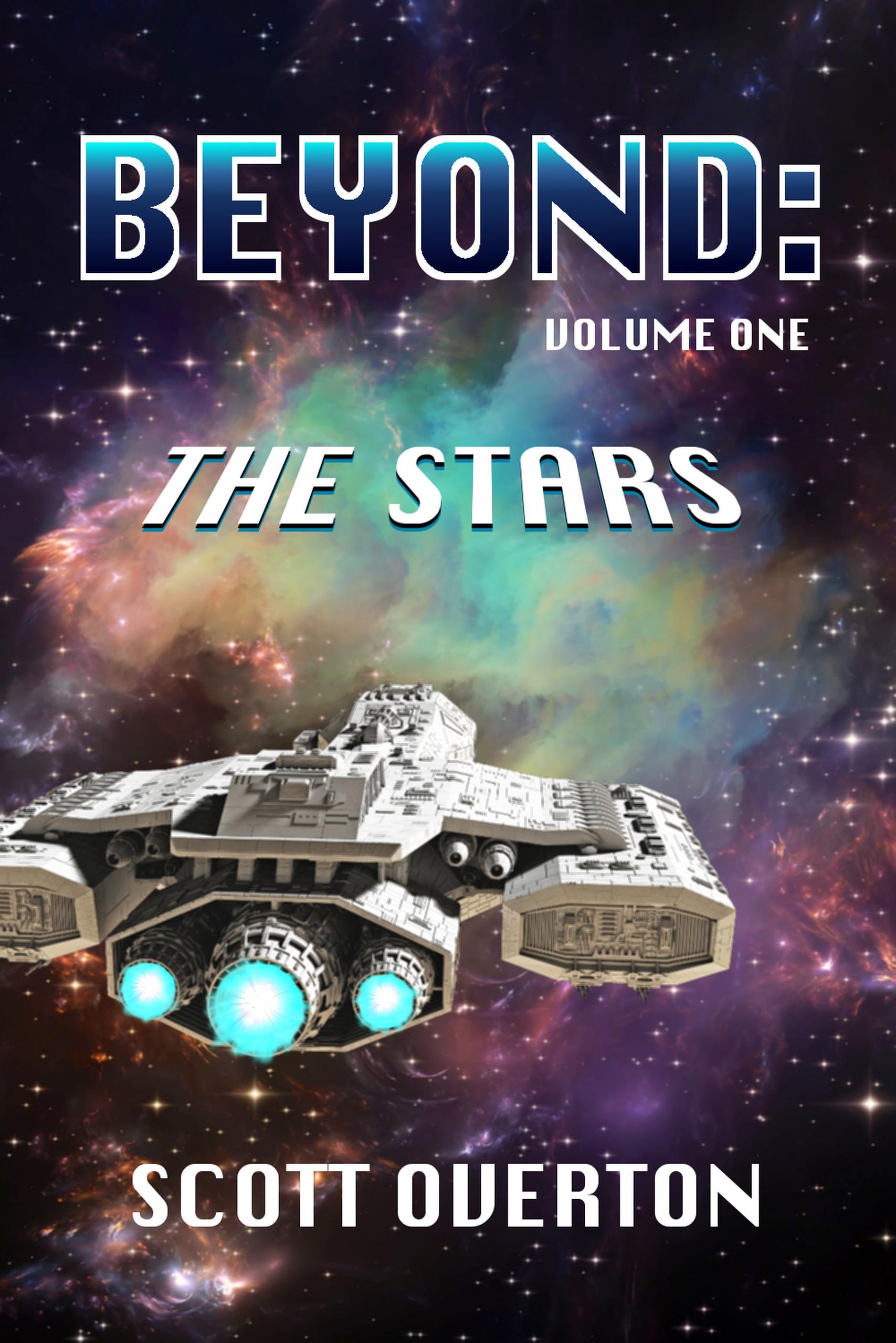 Smashwords – Beyond: The Stars – a book by Scott Overton