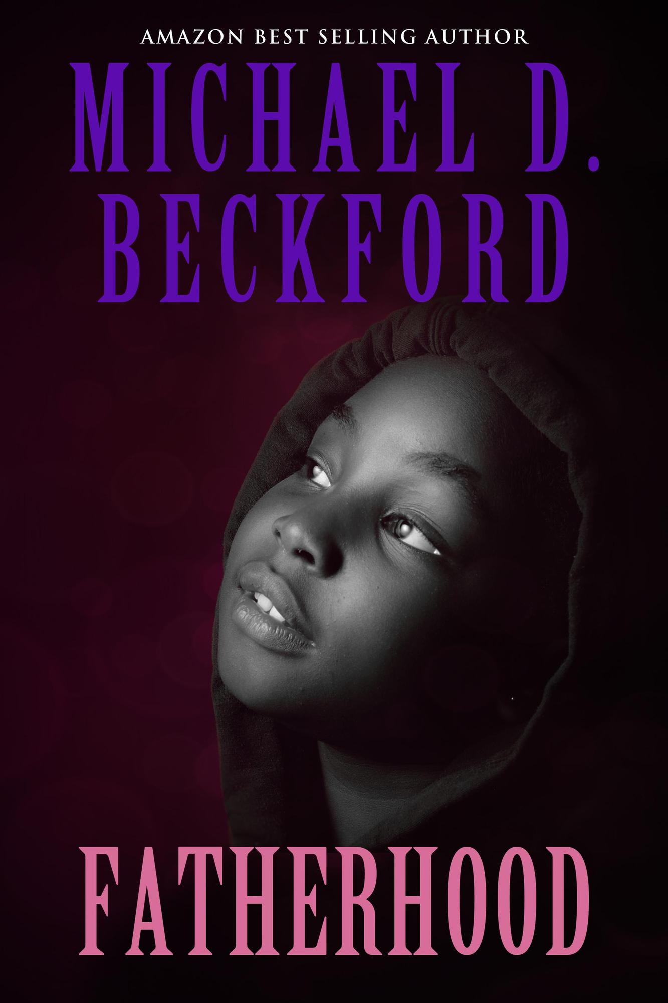 Smashwords – Fatherhood – a book by Michael D. Beckford